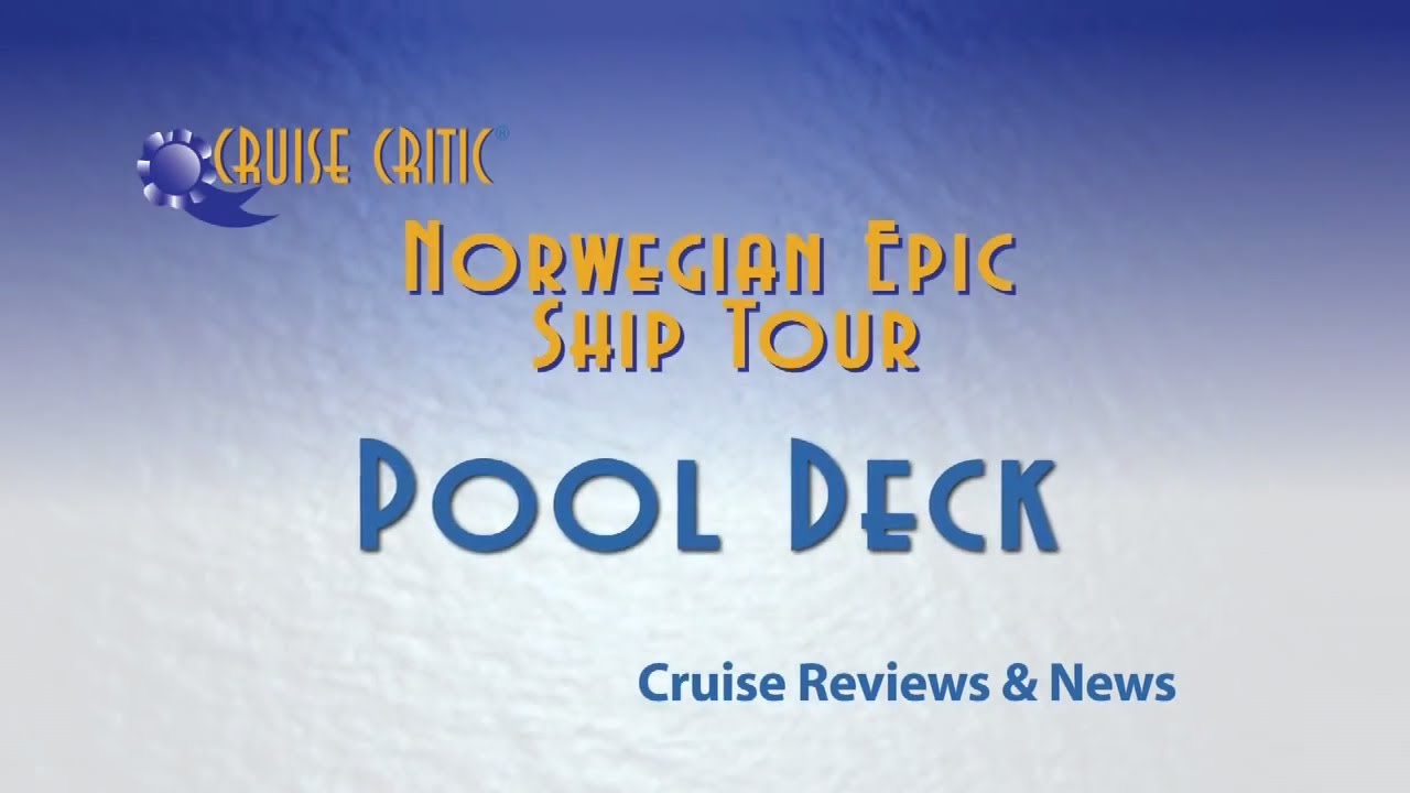 Norwegian Epic Video Ship Tour: Pool Deck - YouTube