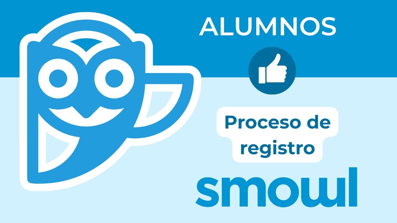 Proceso de Registro | Alumnos | SMOWL - YouTube