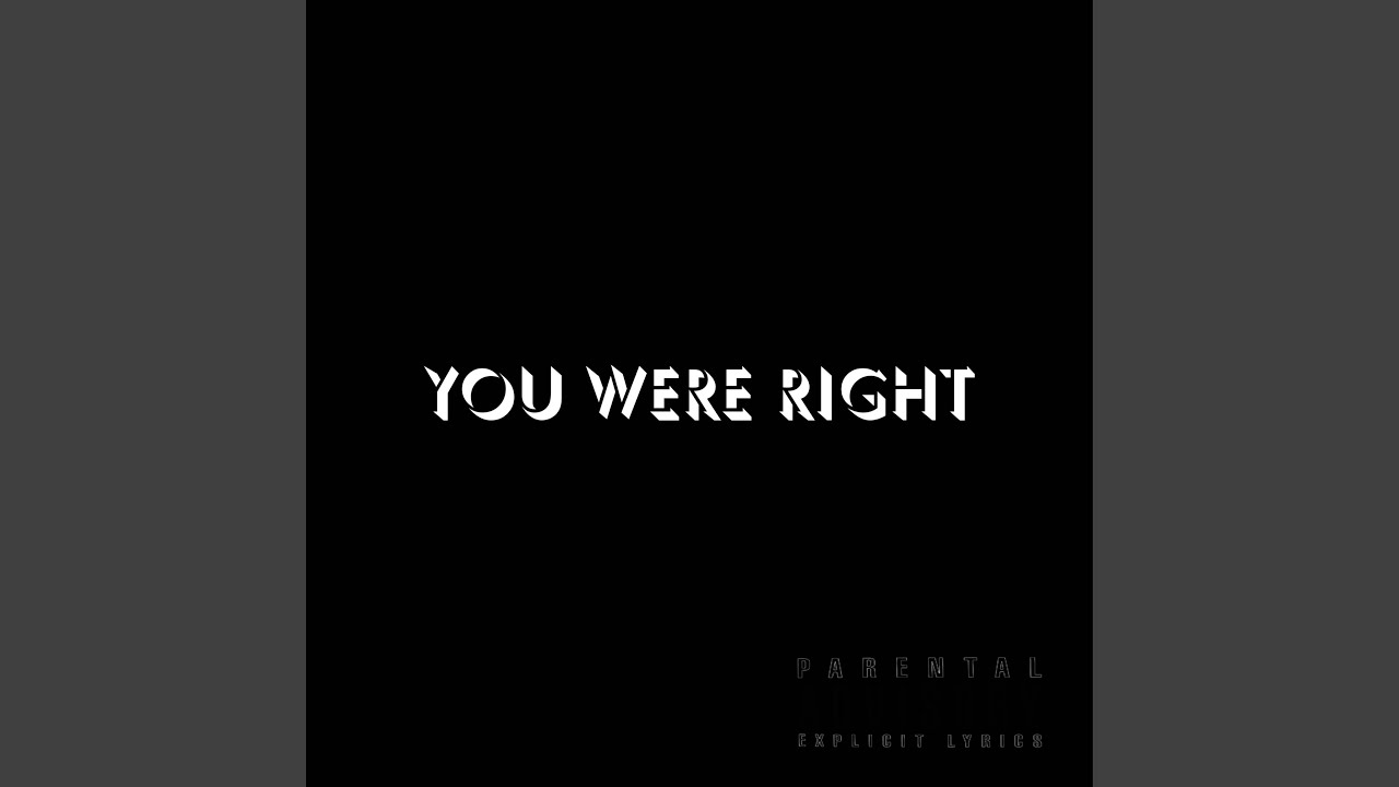 You Were Right (Lucky) - YouTube