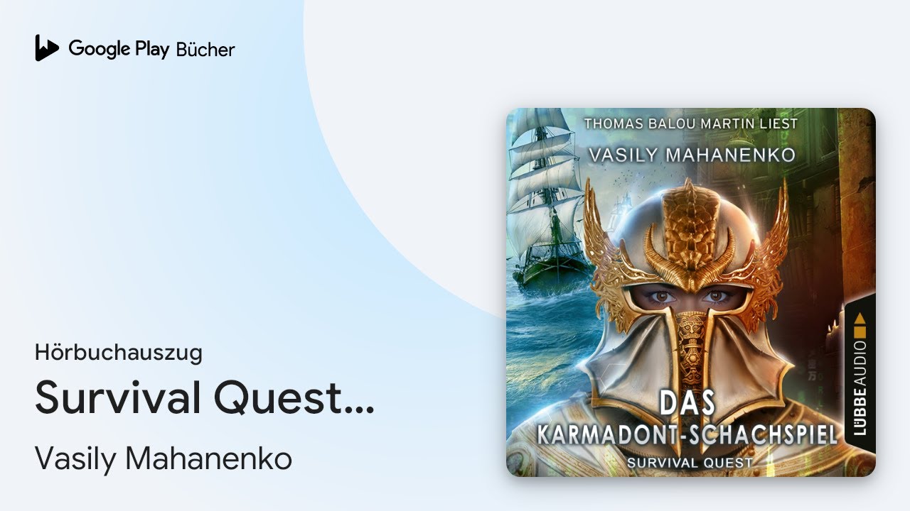 „Survival Quest: Das Karmadont-Schachspiel -…“ von Vasily Mahanenko · Hörbuchauszug - YouTube