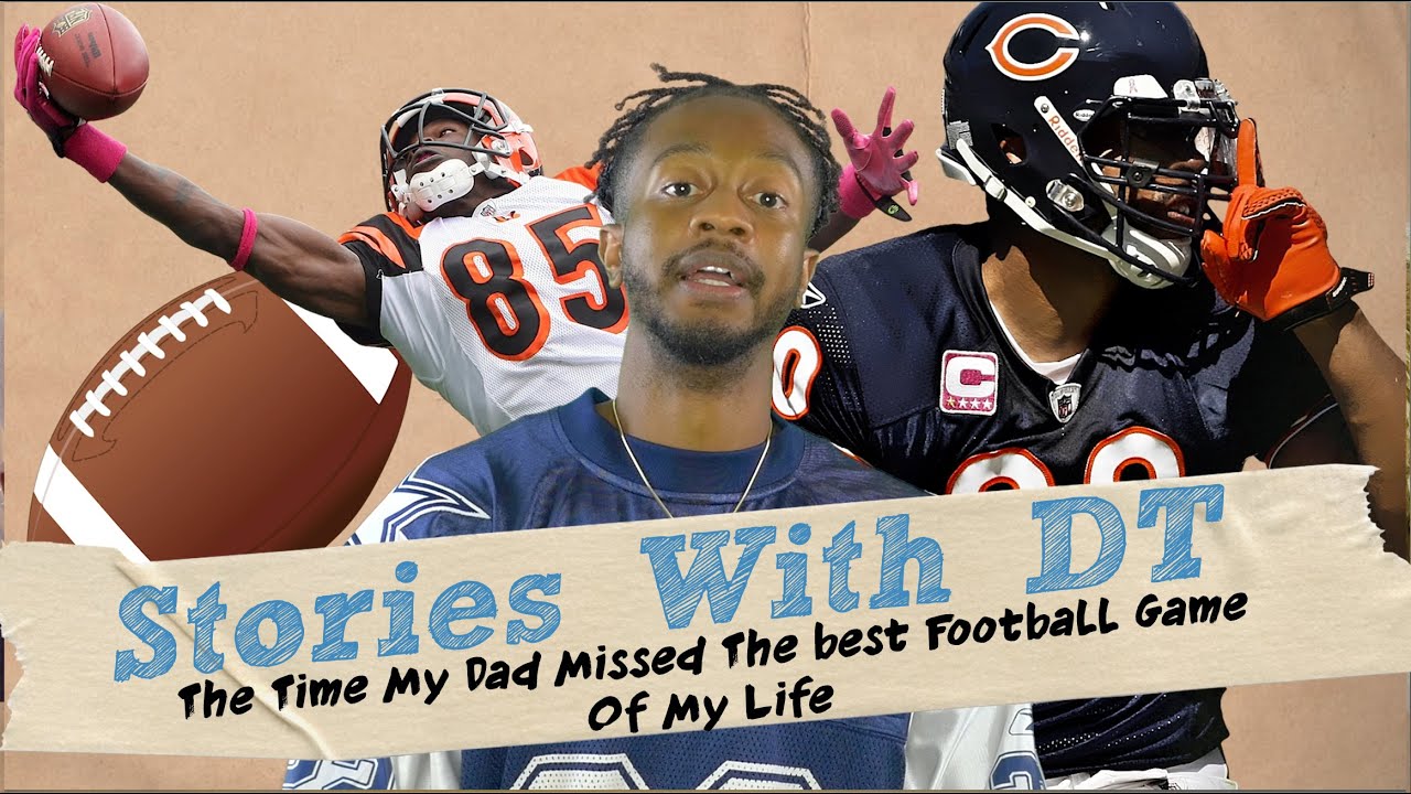 The Time My Dad Missed The Best Football Game Of My Life I Stories With ...