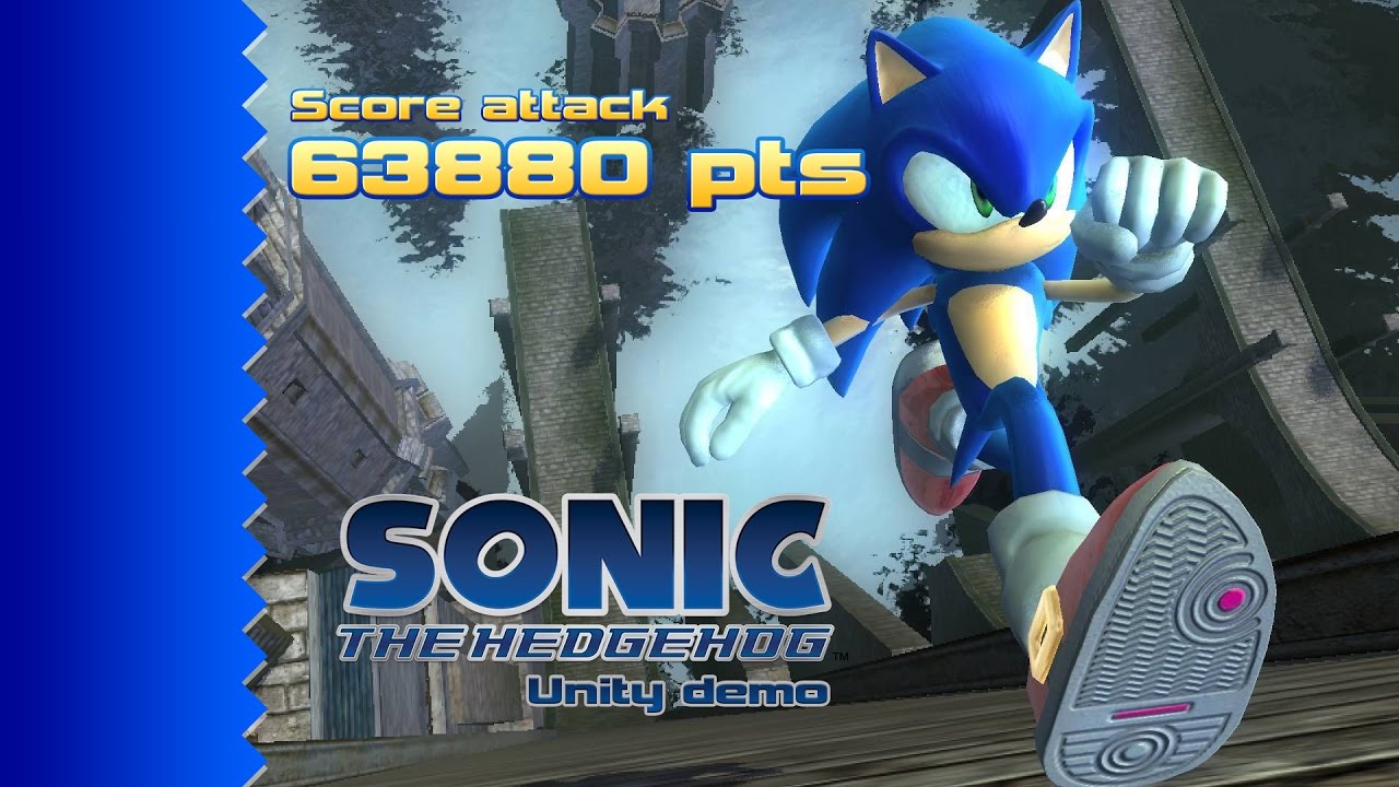 Sonic 06 Unity demo #1 // Score attack - 63880 pts - YouTube