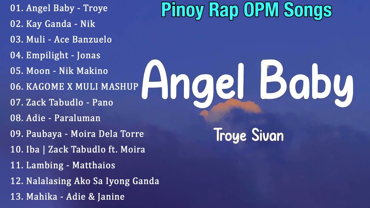 Troye Sivan - Angel Baby💦New OPM Love Song 2022 Oct💦Top 100 Rap OPM ...
