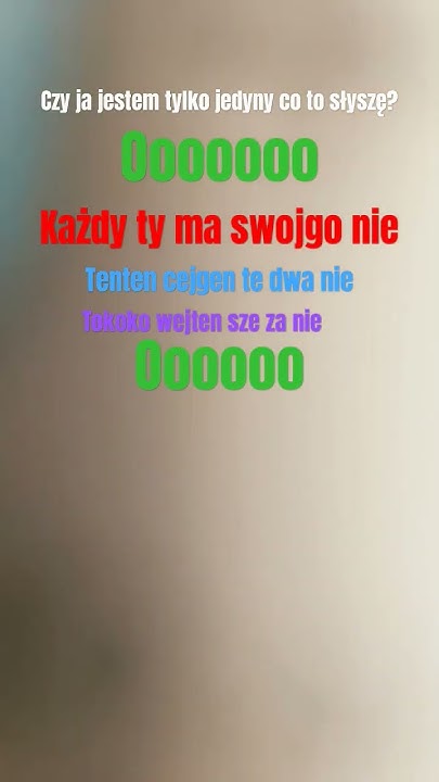 Czy ja jestem tylko jedyny co to słyszę? - YouTube