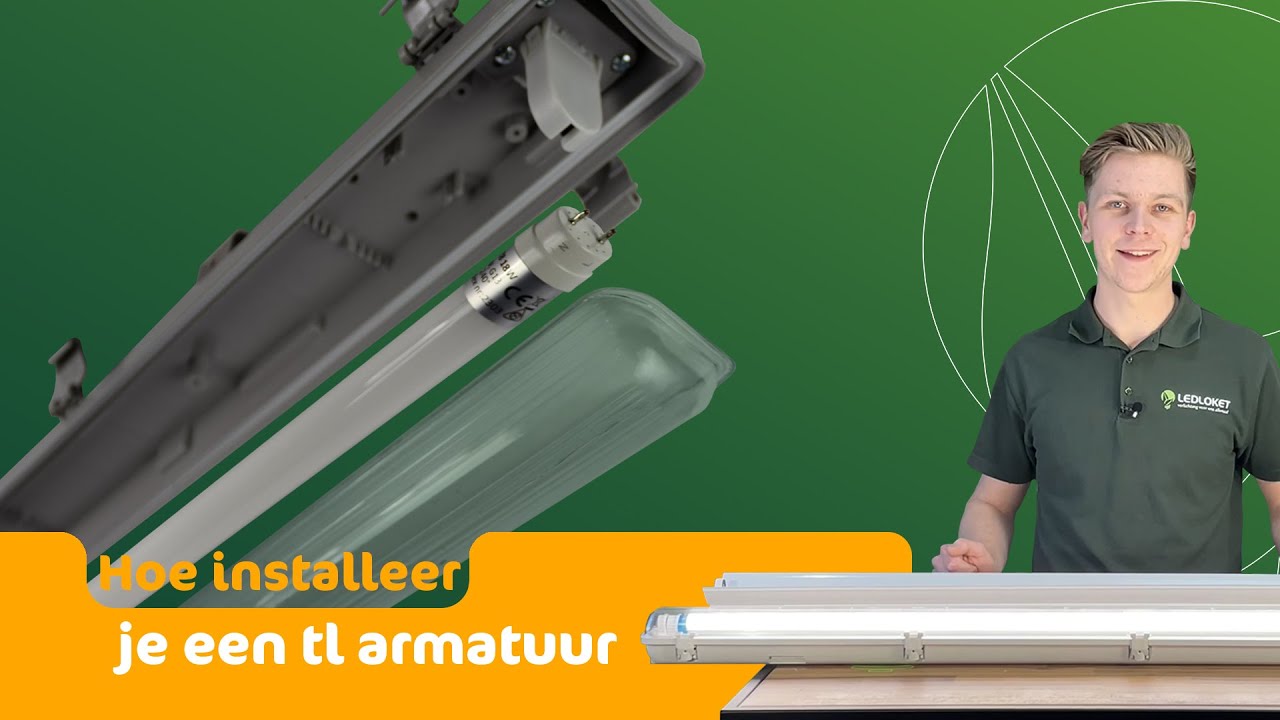 Hoe installeer je een LED TL armatuur? | LedLoket legt uit - YouTube
