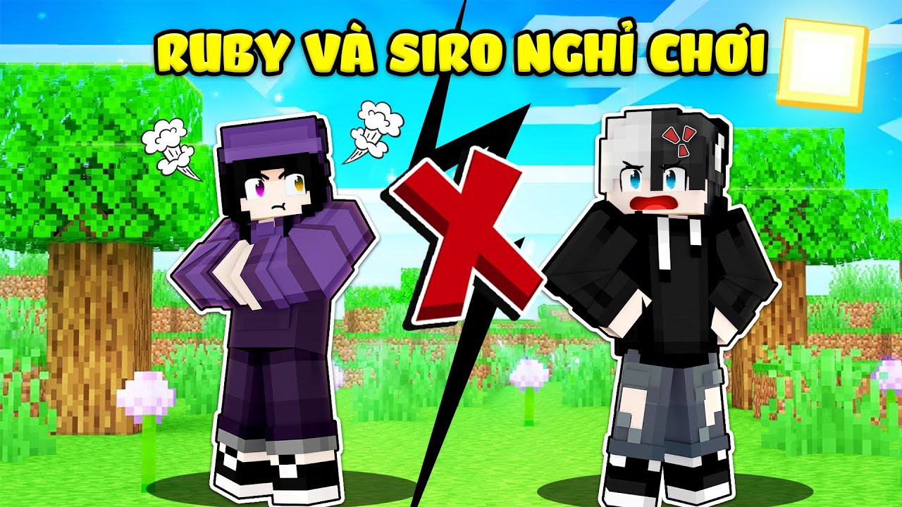 Noob Ruby Và Siro NGHỈ CHƠI !!! Chỉ Vì Lý Do Này Trong Minecraft - YouTube
