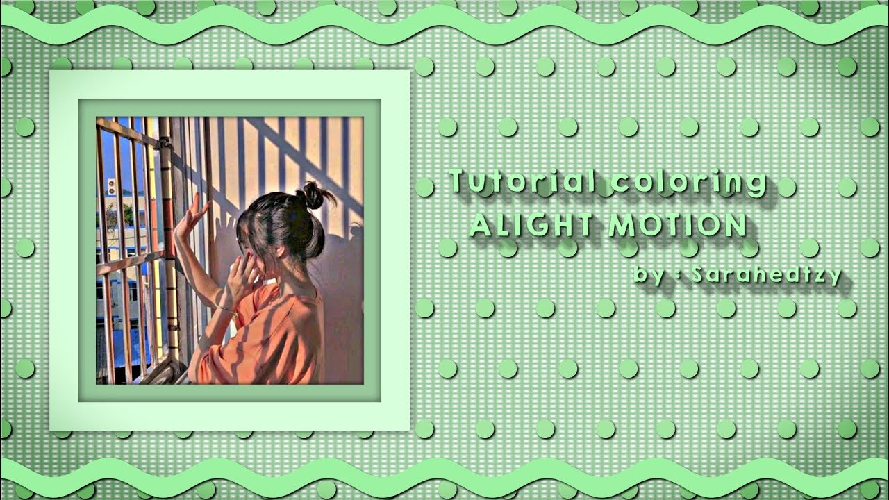 TUTORIAL COLORING ALIGHT MOTION - YouTube
