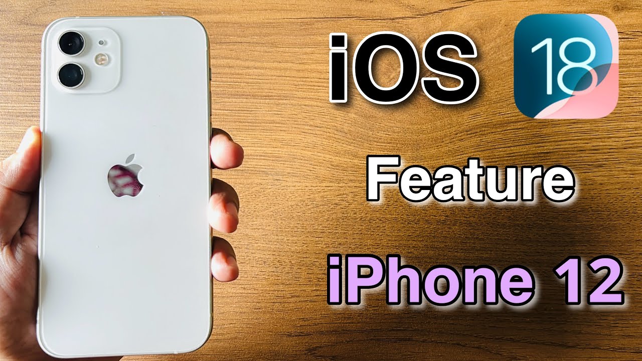 iOS 18 Hidden Features - iPhone 12 - YouTube