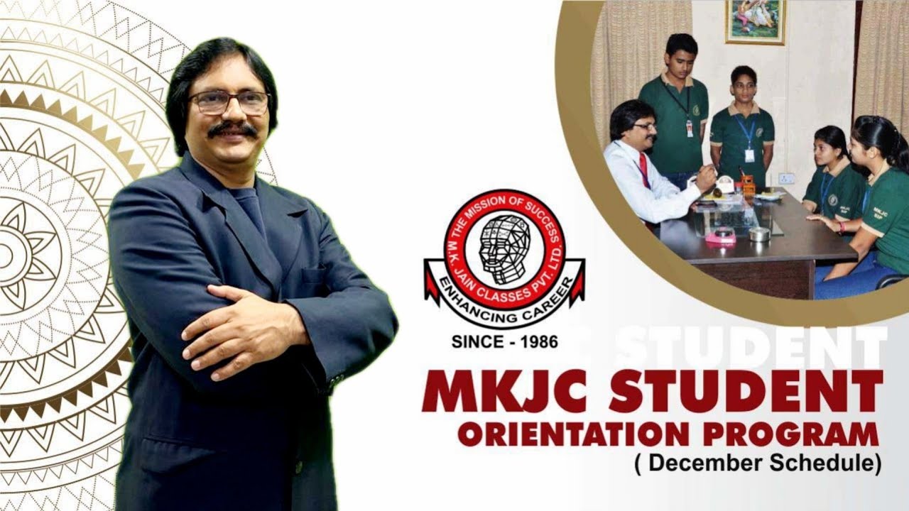 M.K.JAIN CLASSES | NEET & IIT-JEE | MKJC STUDENT ORIENTATION PROGRAM ...