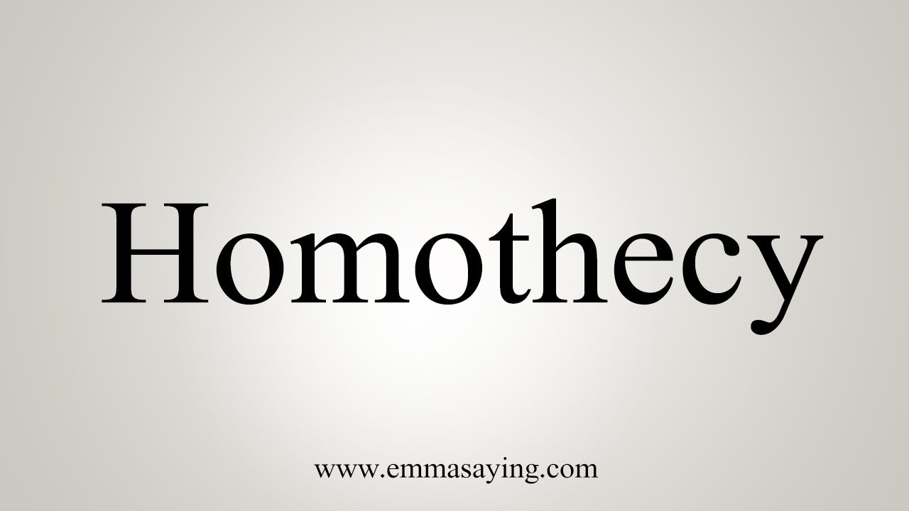 How To Say Homothecy - YouTube