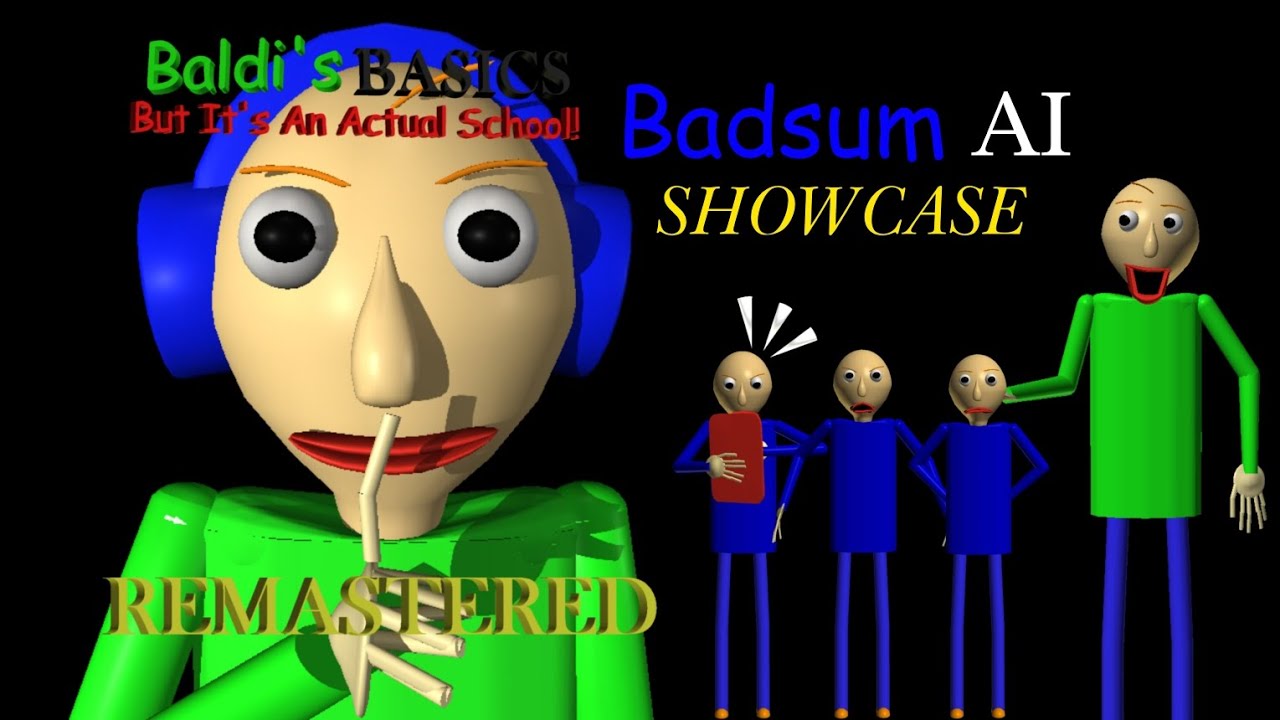 Baldi's Basics but it's an actual school [REMASTERED] Badsum showcase ...
