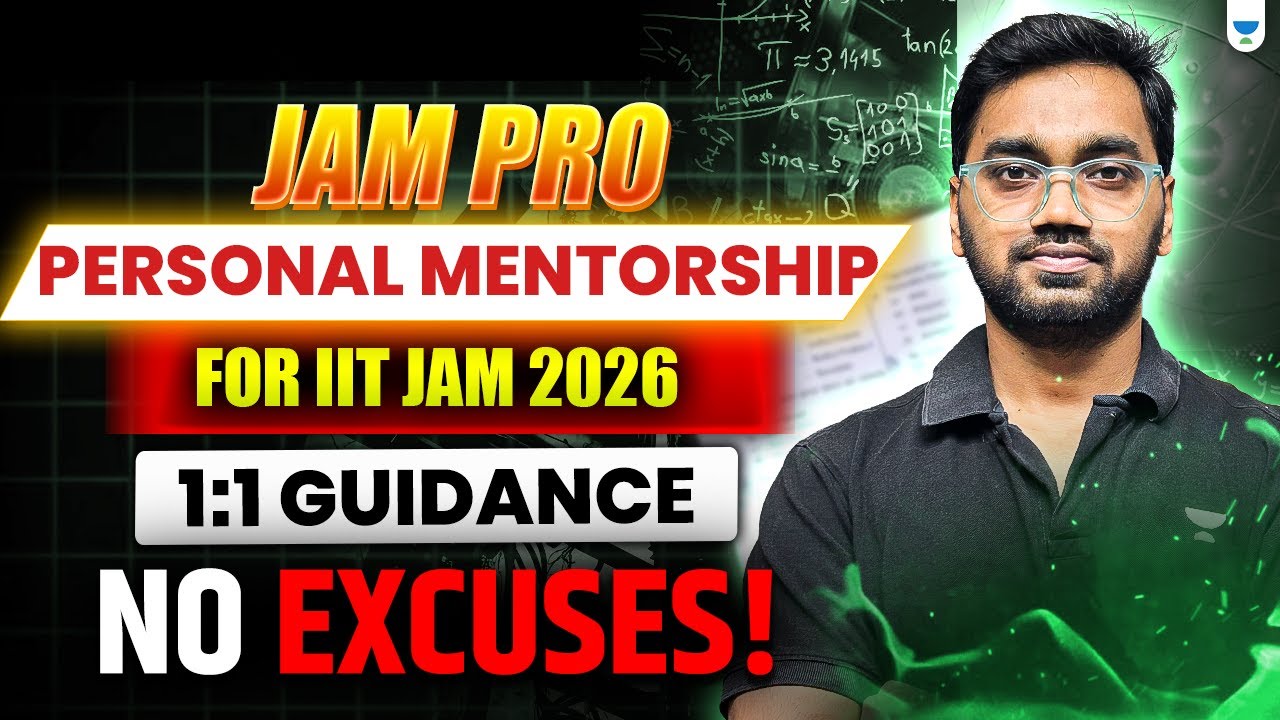 📢 JAM Pro: 1:1 Mentorship for IIT JAM 2026 | Personalised Prep Begins ...