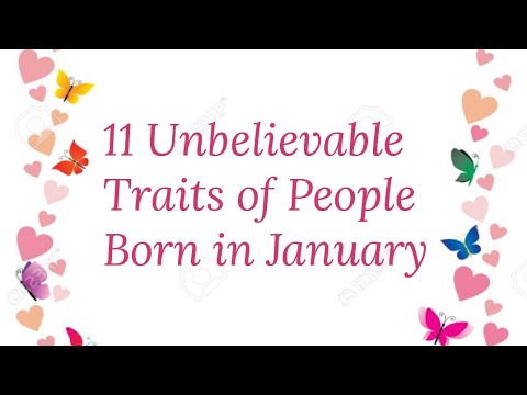 11 Unbelievable Traits of People Born in January!!! - YouTube