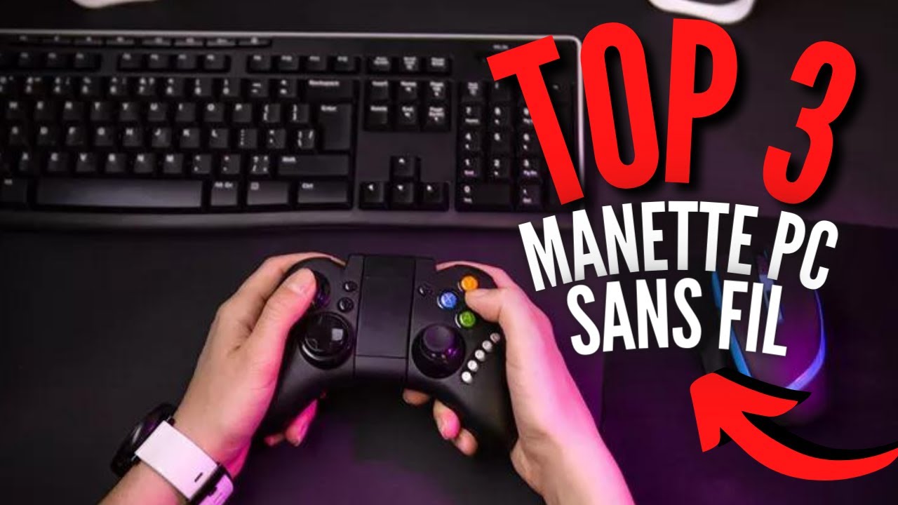 TOP 3 : Meilleure Manette PC Sans Fil 2023 (aussi compatible console de ...