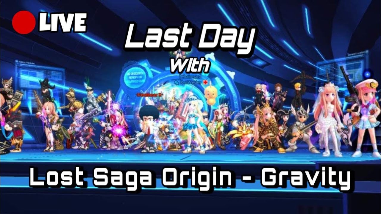 HARI TERAKHIR MAIN LSO Gravity - Lost Saga Origin - YouTube