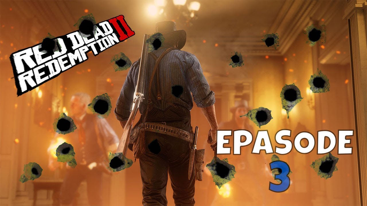 Red Dead Redemption 2 Ep. 3 - YouTube