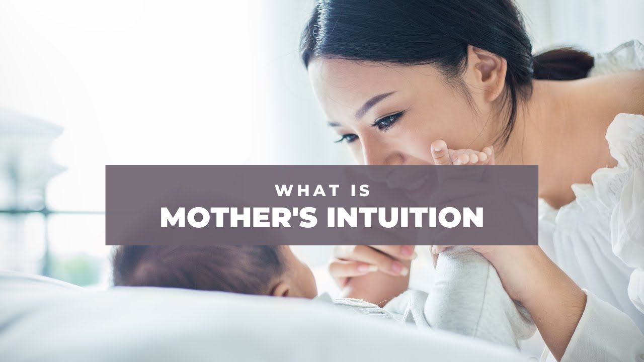 What Is Mother's Intuition - YouTube