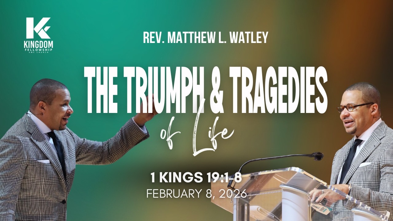 The Triumph and Tragedies of Life | Rev. Matthew L. Watley | Kingdom ...