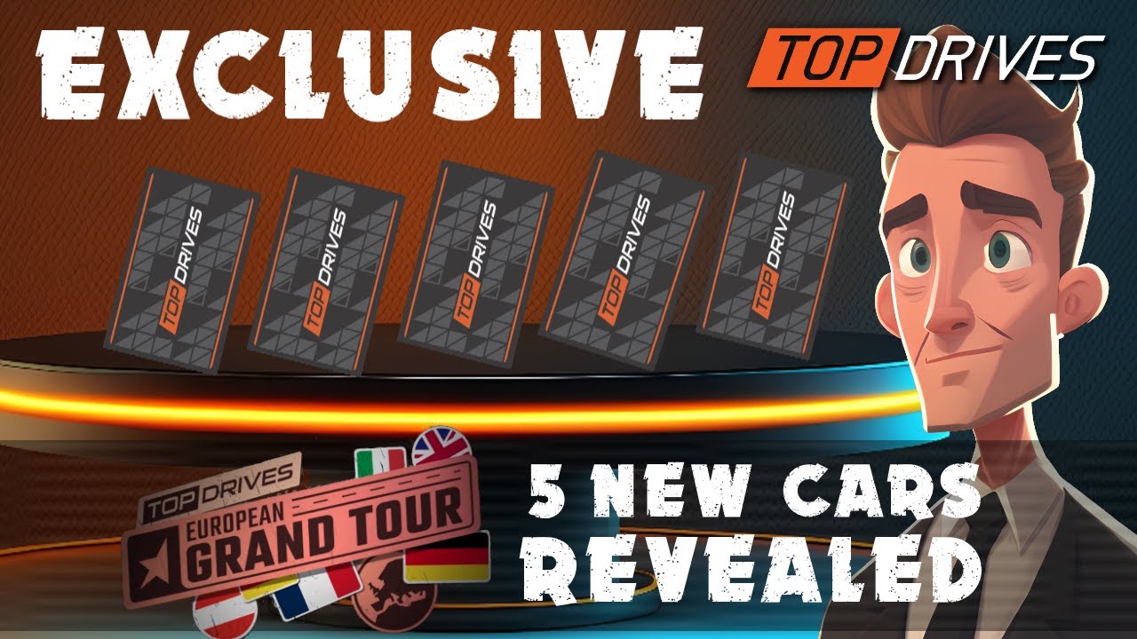 Top Drives Exclusive Car Reveal for 'European Grand Tour' Update 23 ...