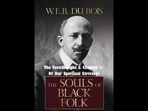The Souls of Black Folk by W. E. B. Du Bois(Full Audiobook)- Chapter 1 ...