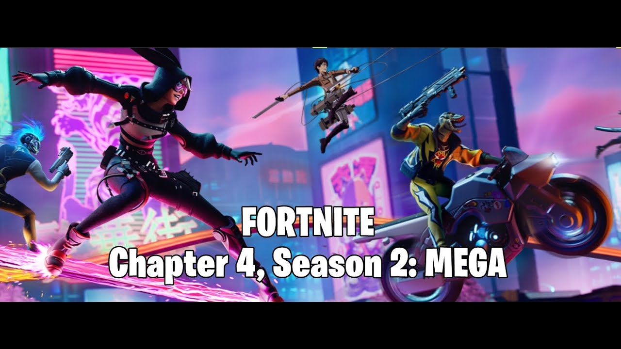 Chapter 4 Season 2: MEGA-Fortnite - YouTube
