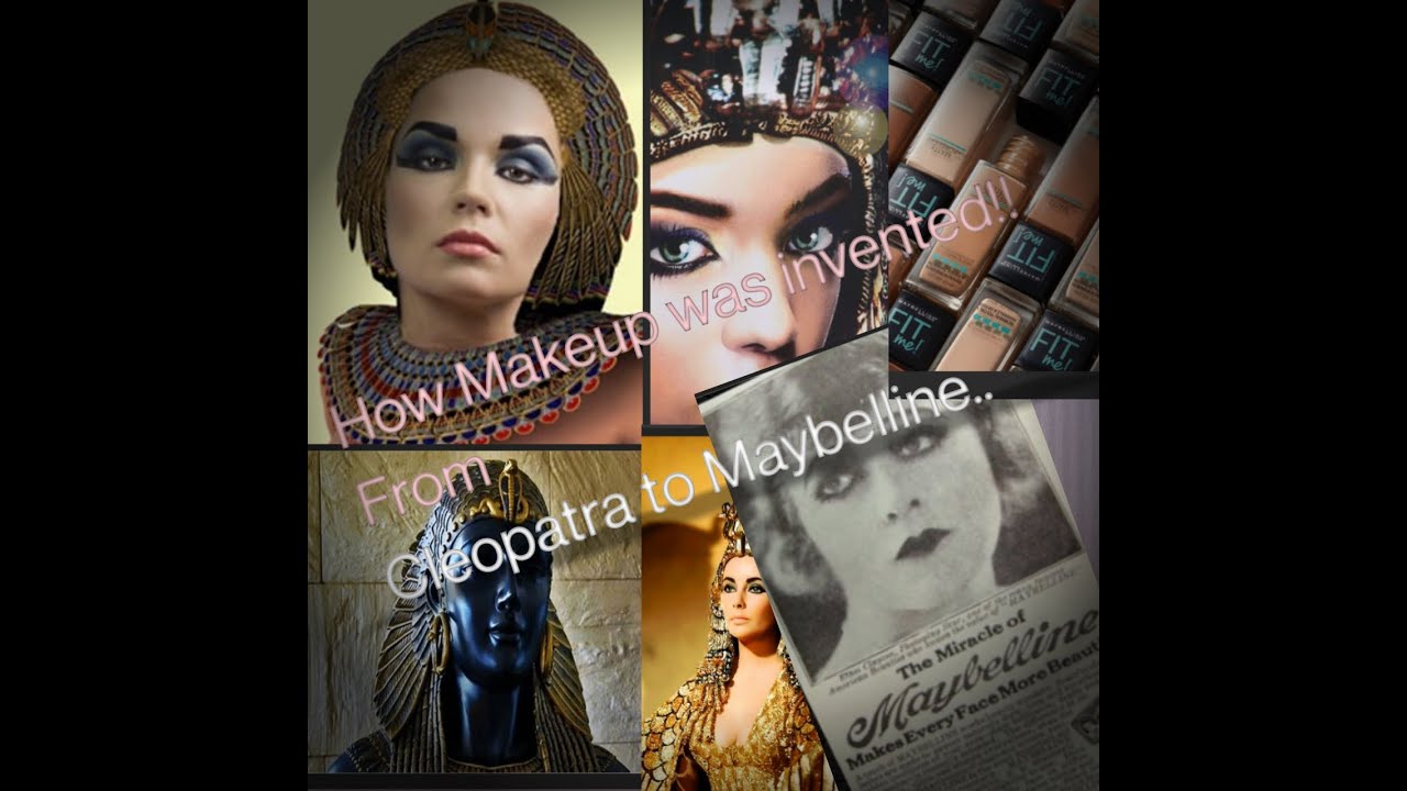 How makeup was Invented!?From Cleopatra to Maybelline - YouTube