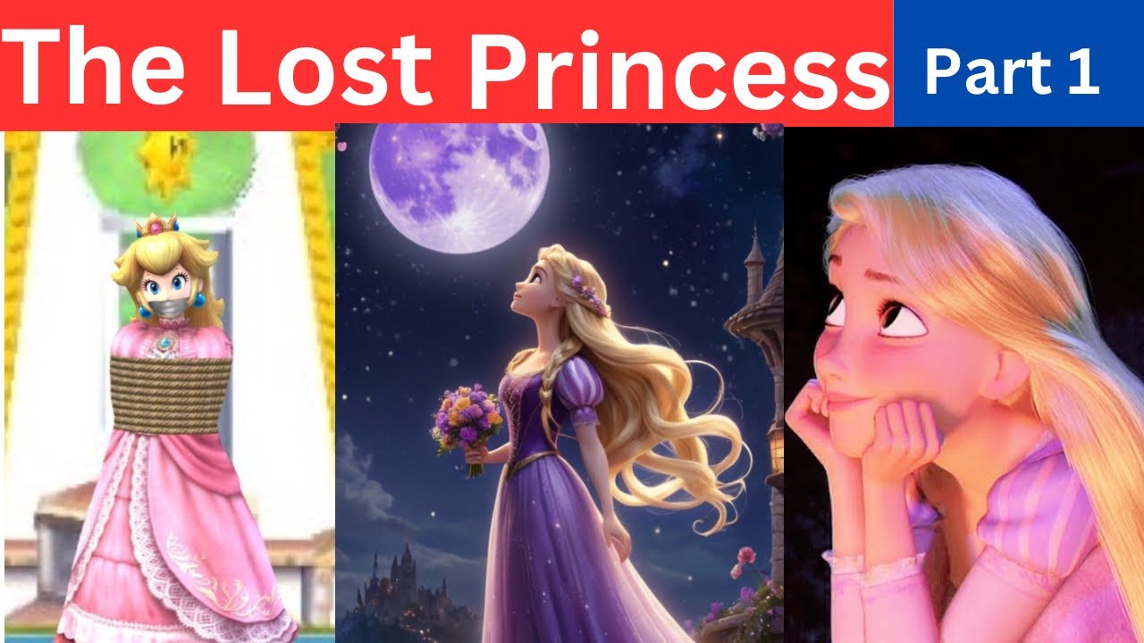 The Lost Princess Part 1 - YouTube