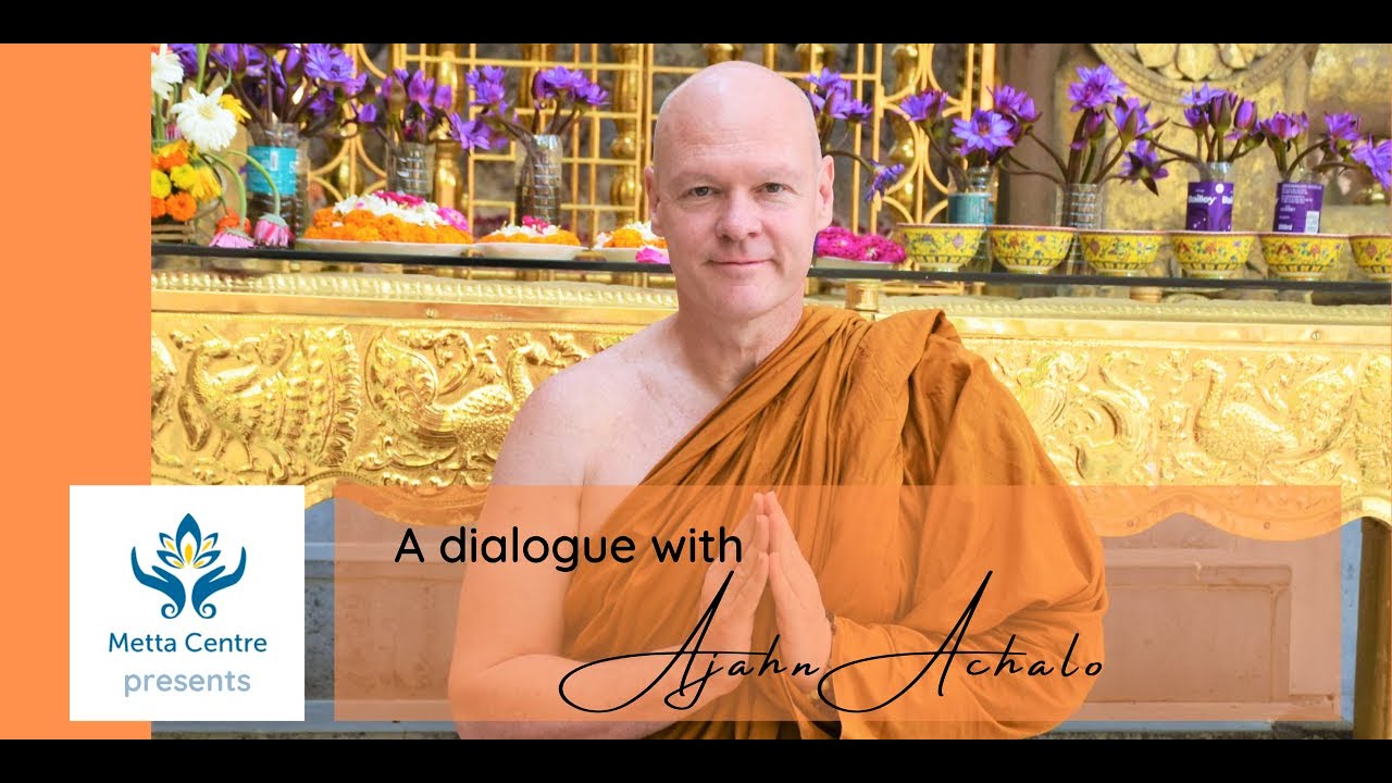 Working with anxiety about an uncertain present and future - with Ajahn ...