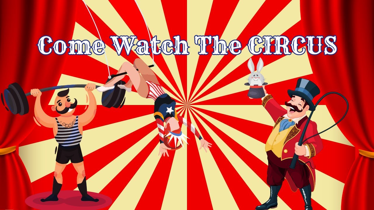 Learn About The Circus #funforkids #learningisfun #learning - YouTube