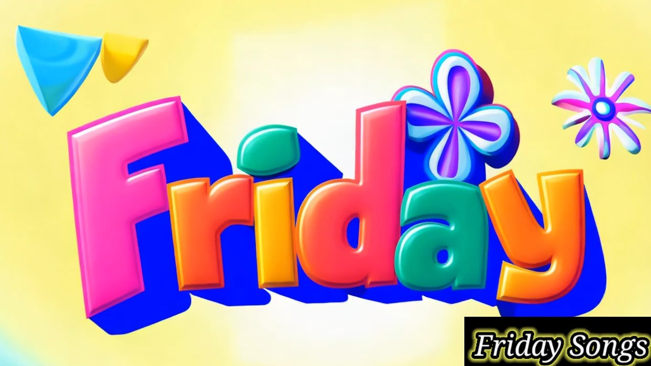 Friday Educational Songs || Nursery Rhymes & Kids Songs - YouTube