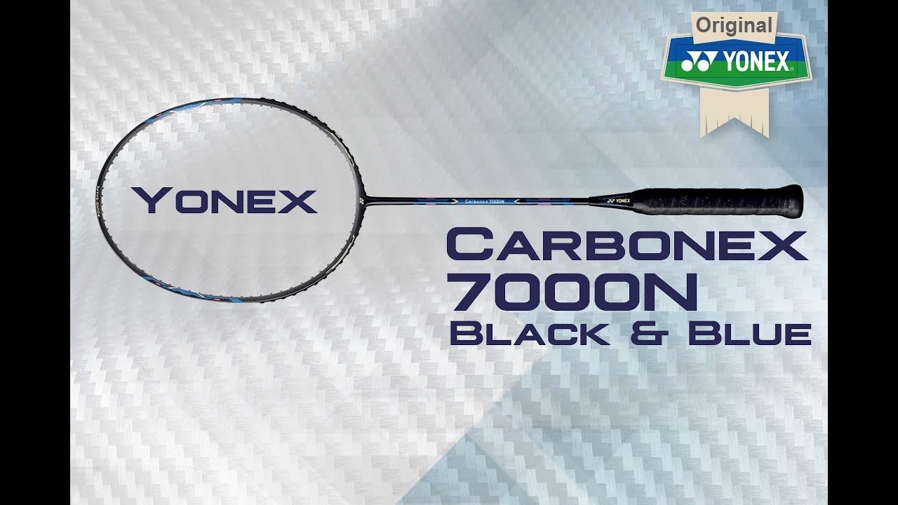 Yonex CARBONEX 7000N Black/Blue 100% Original - YouTube
