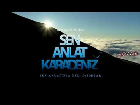 Sen Anlat Karadeniz MÜZİKLERİ/Dağların Dumanı Hiç Geçit Vermez