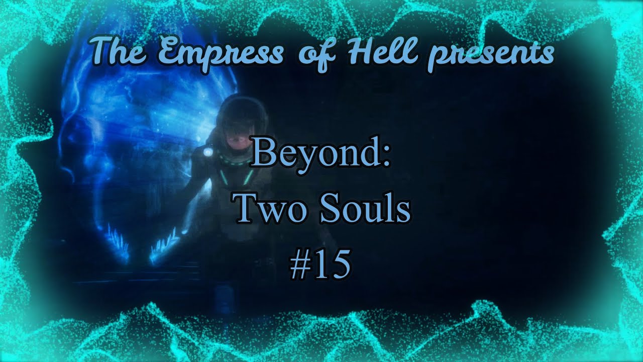 Frozen Hell - Beyond: Two Souls #15 - YouTube