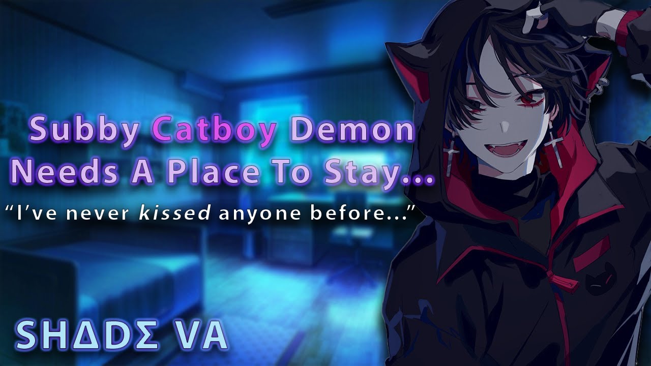 [ASMR] Subby Catboy Demon Needs A Place To Stay… || [M4A] - YouTube