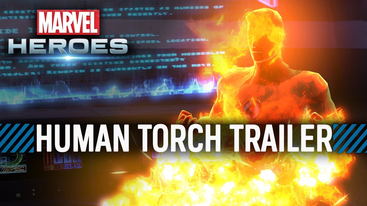 Marvel Heroes: Johnny Storm - The Human Torch Trailer - YouTube