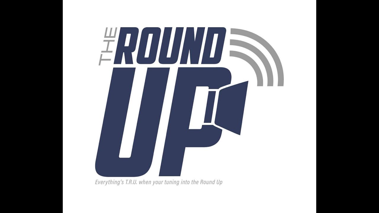 the round up 2 17 2025 - YouTube
