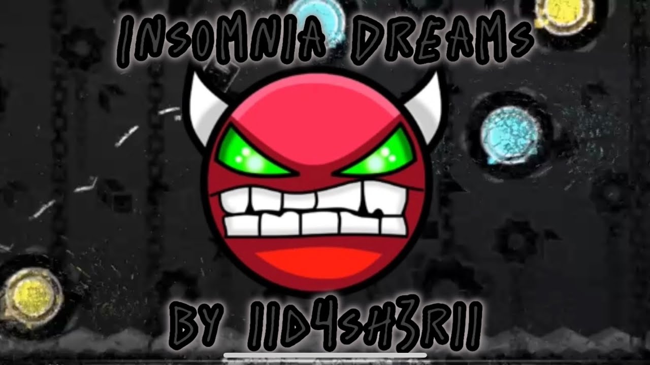 Insomnia dreams by iid4sh3rii( ON MOBILE - YouTube
