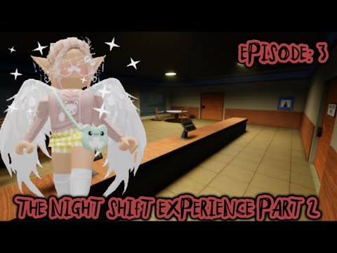The night shift experience part 2 [ Check description ] - YouTube