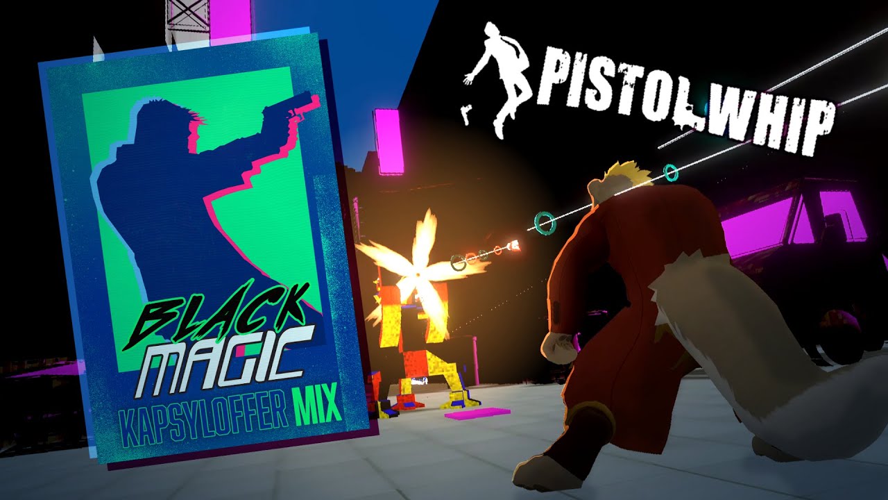 Pistol Whip VR - Black Magic(Kapsyloffer Mix) [Custom Level] (Fullbody ...