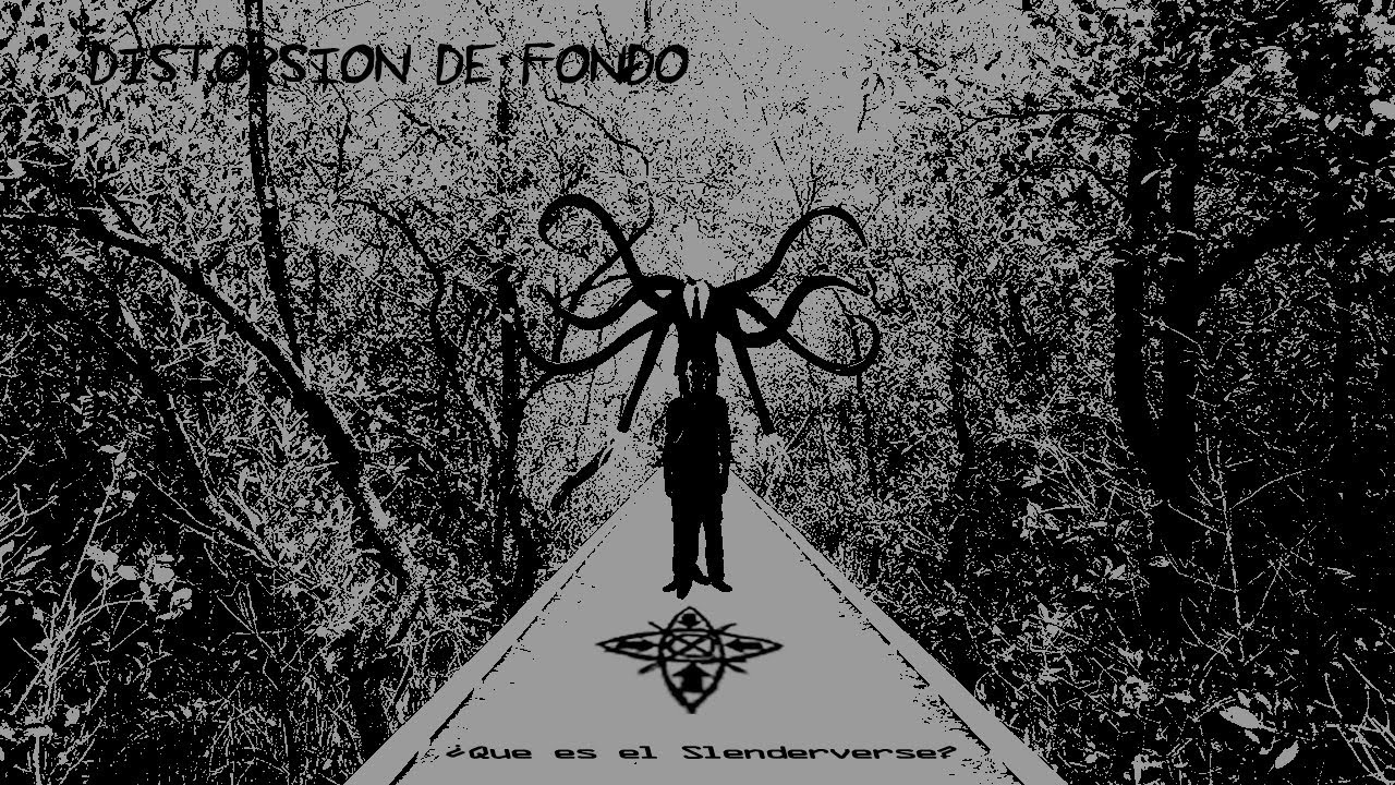 ¿Que es el slenderverse? - Semi-Documental - YouTube