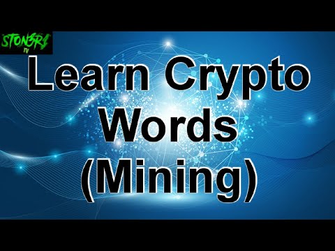 Learn Crypto Words (Mining) - YouTube