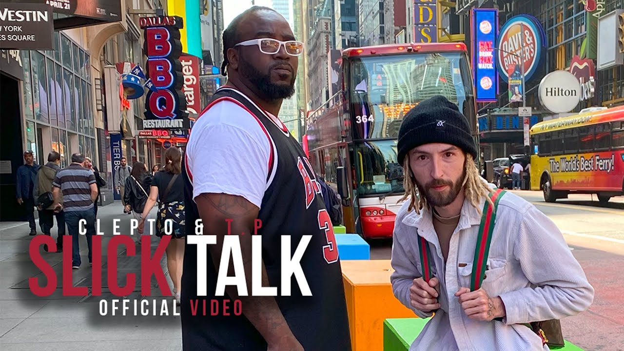 CLEPTO & T.P - SLICK TALK (OFFICAL MUSIC VIDEO) #viral #trending #music ...