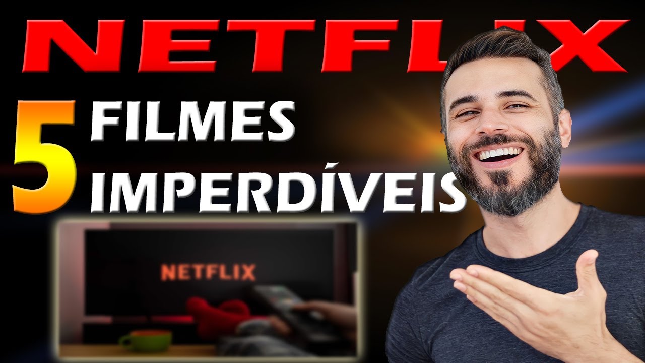5 FILMES MUITO BONS na NETFLIX ! - YouTube