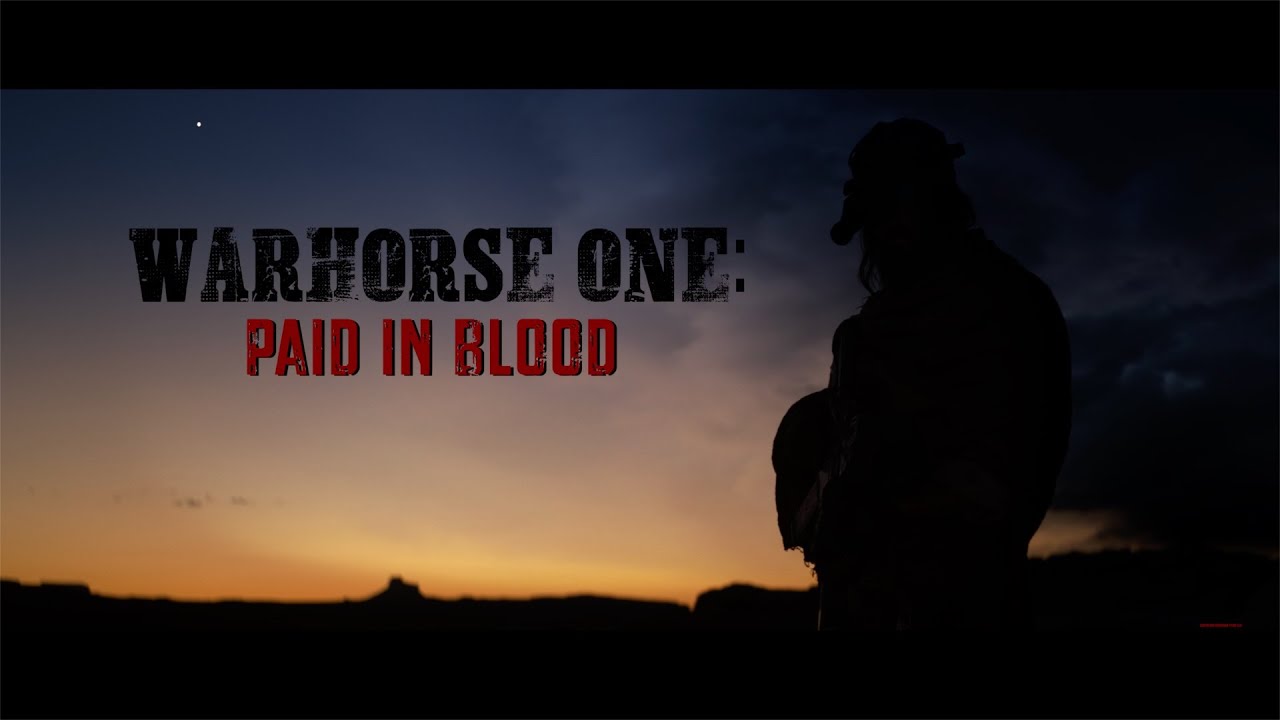 WARHORSE ONE: PAID IN BLOOD | Teaser Trailer - JOHNNY STRONG, ATHENA ...