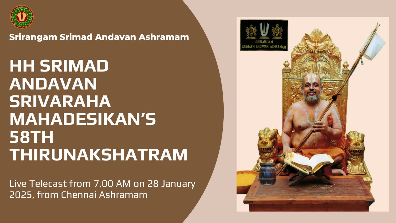 Live Telecast of the 58th Thirunakshatra Mahothsavam of HH Srimad ...