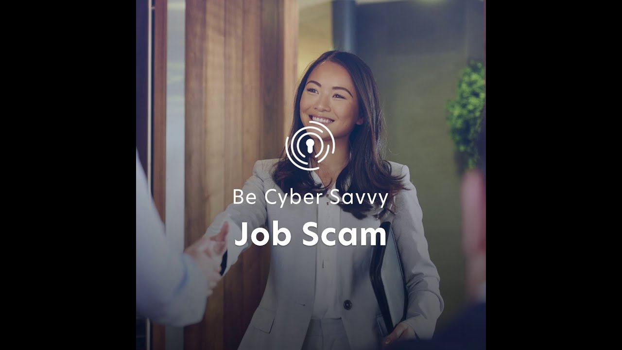 Be Cyber Savvy: Job Scam - YouTube