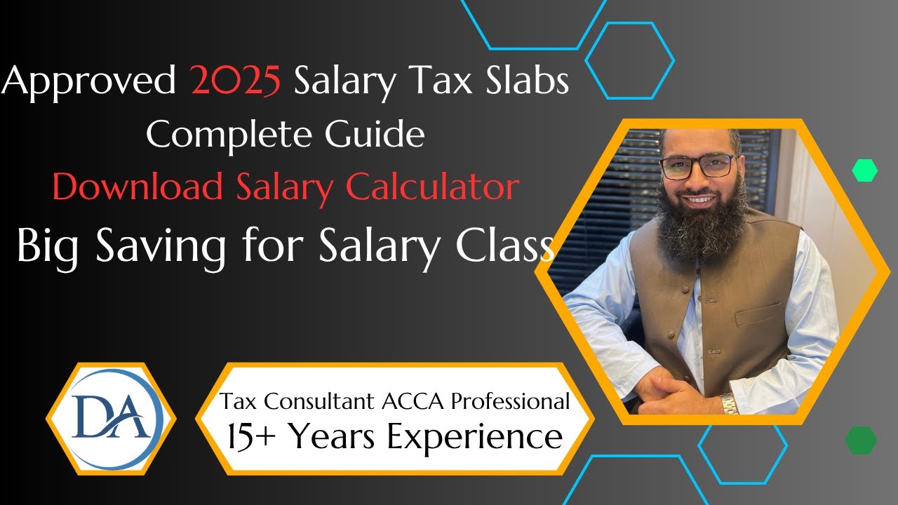 Approved 2025 Salary Tax Slabs | Complete Guide + Download Excel Tax ...
