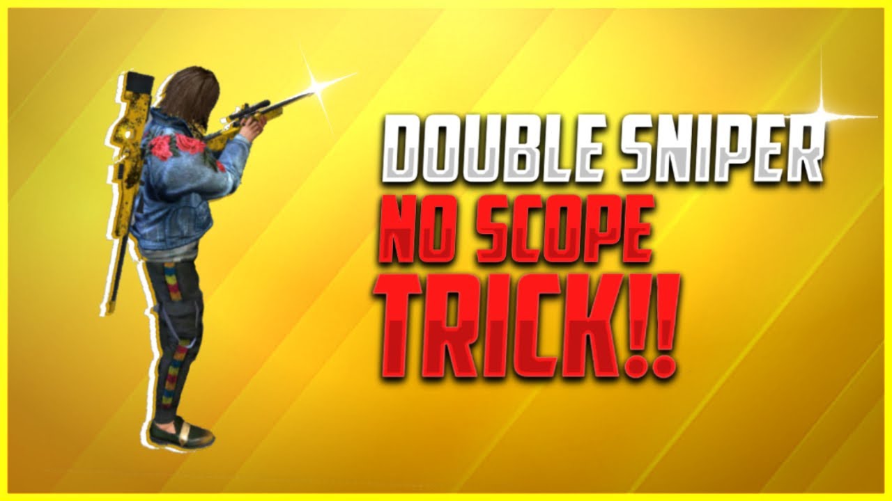 Double Sniper No Scope Trick - YouTube