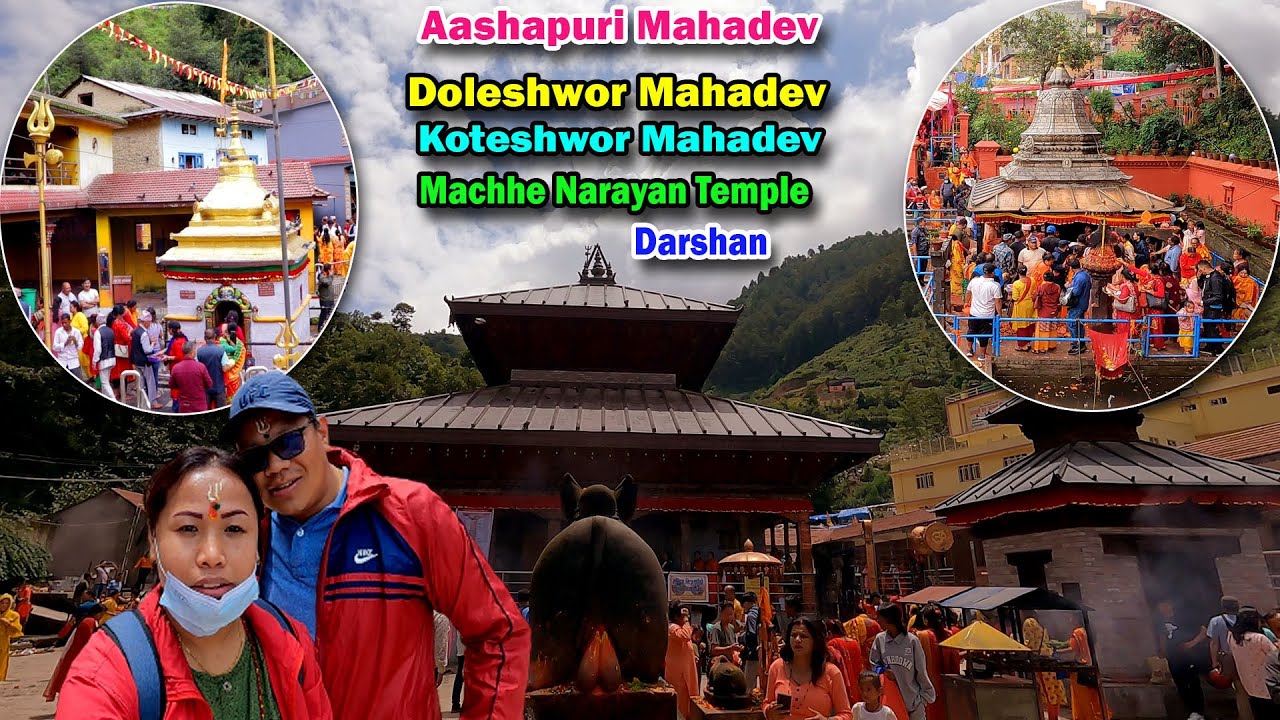 Doleshwor Mahadev | Aashapuri Mahadev | Koteshwor Mahadev | Machhe ...