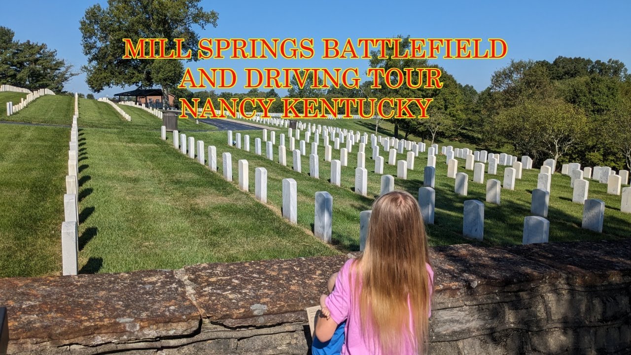 "Take a Driving Tour Through Nancy, Kentucky's Historic Battle Site ...